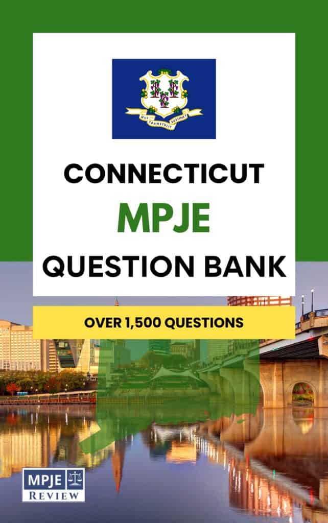 Connecticut MPJE Question Bank – MPJEReview
